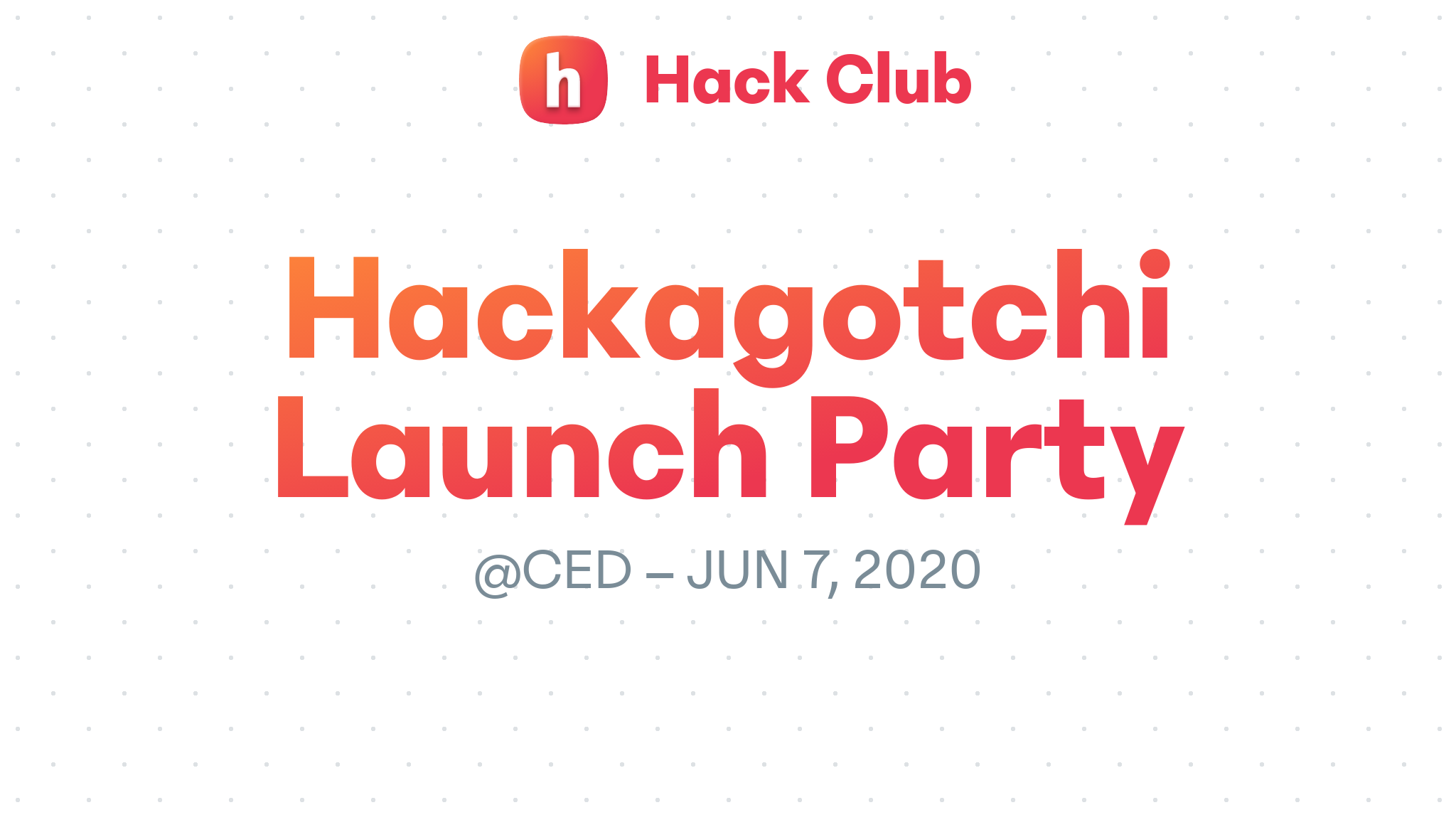 Hackagotchi Launch Party – Hack Club Events